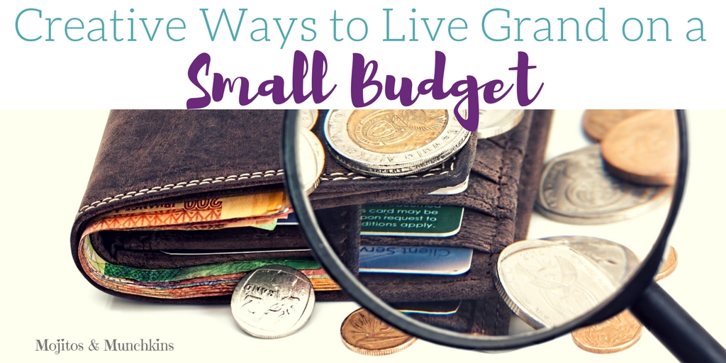 Creative Ways To Live On A Small Budget | Travels Over Toys