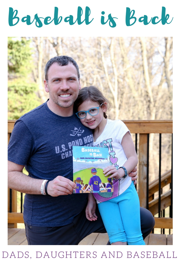 Baseball is Back: Dads, Daughters and Baseball | Travels Over Toys